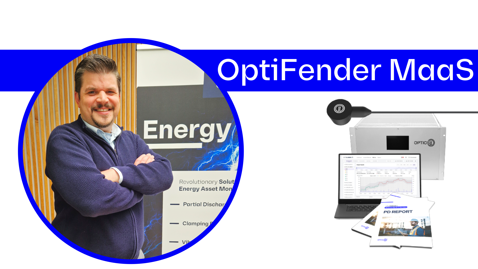 OptiFender for HV Asset Monitoring - OPTICS11 Fiber Optic Sensing Solutions